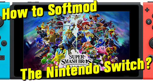 How to softmod Nintendo Switch with any firmware? – NXFlash